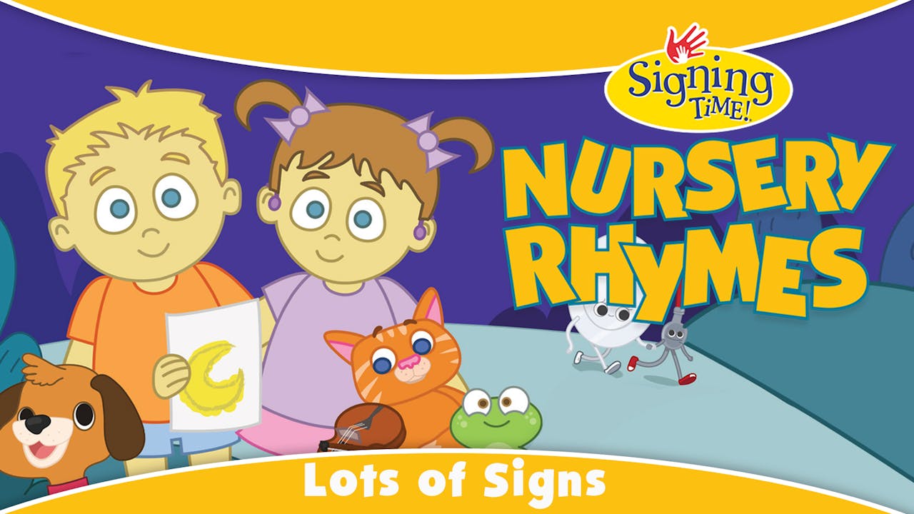 Nursery Rhymes Lots of Signs! - My Signing Time