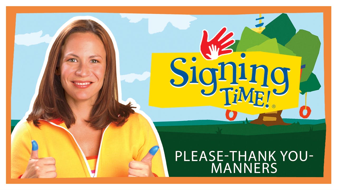 Playtime Signs: please-thank you-manners - My Signing Time