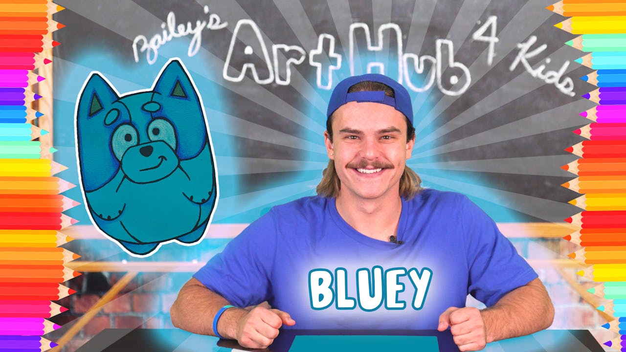 Learn to Draw Bluey | Bailey's Art Hub for Kids - Season 1 - My Signing ...