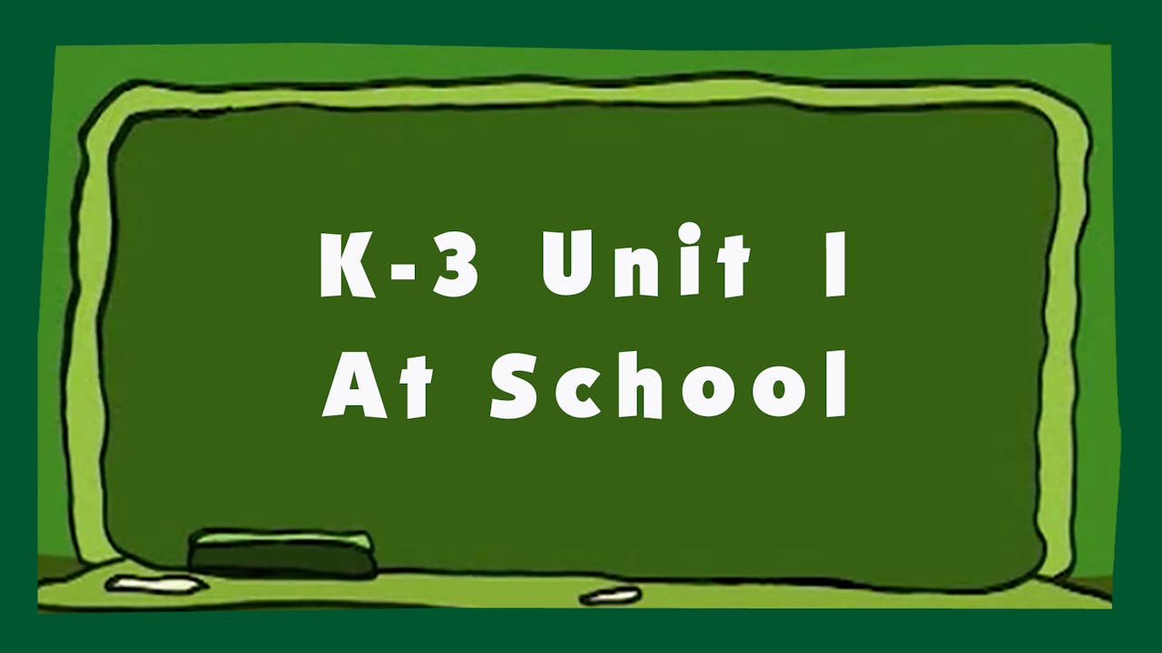 Unit 1 - At School - Signing Time K-3 Classroom Curriculum - My Signing ...