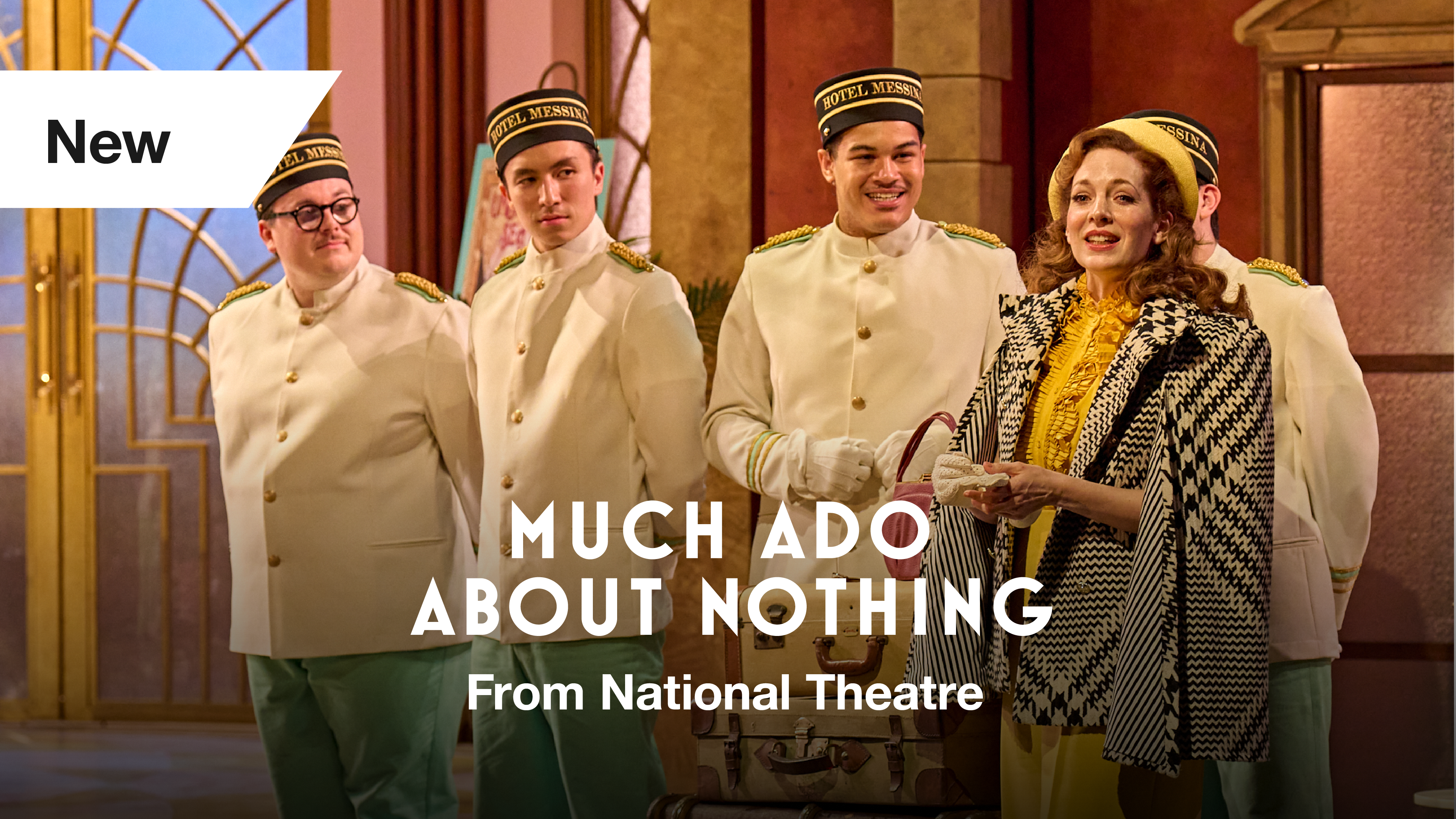 Much Ado About Nothing - National Theatre at Home