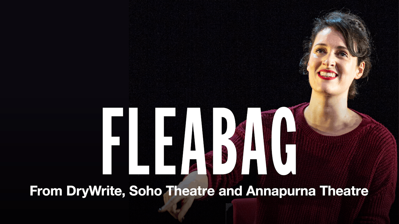 Fleabag: Full Play - National Theatre at Home | Watch Theatre Online