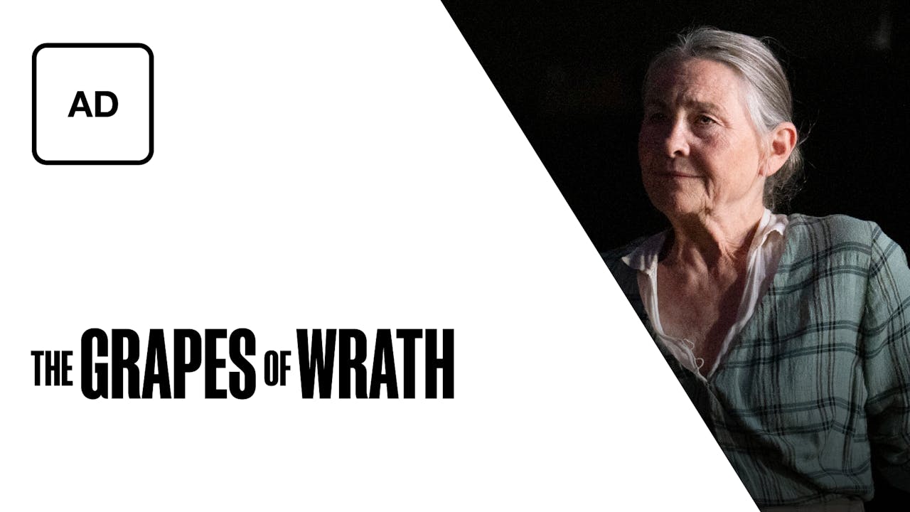 The Grapes of Wrath: Full Play - Audio Description - National Theatre ...
