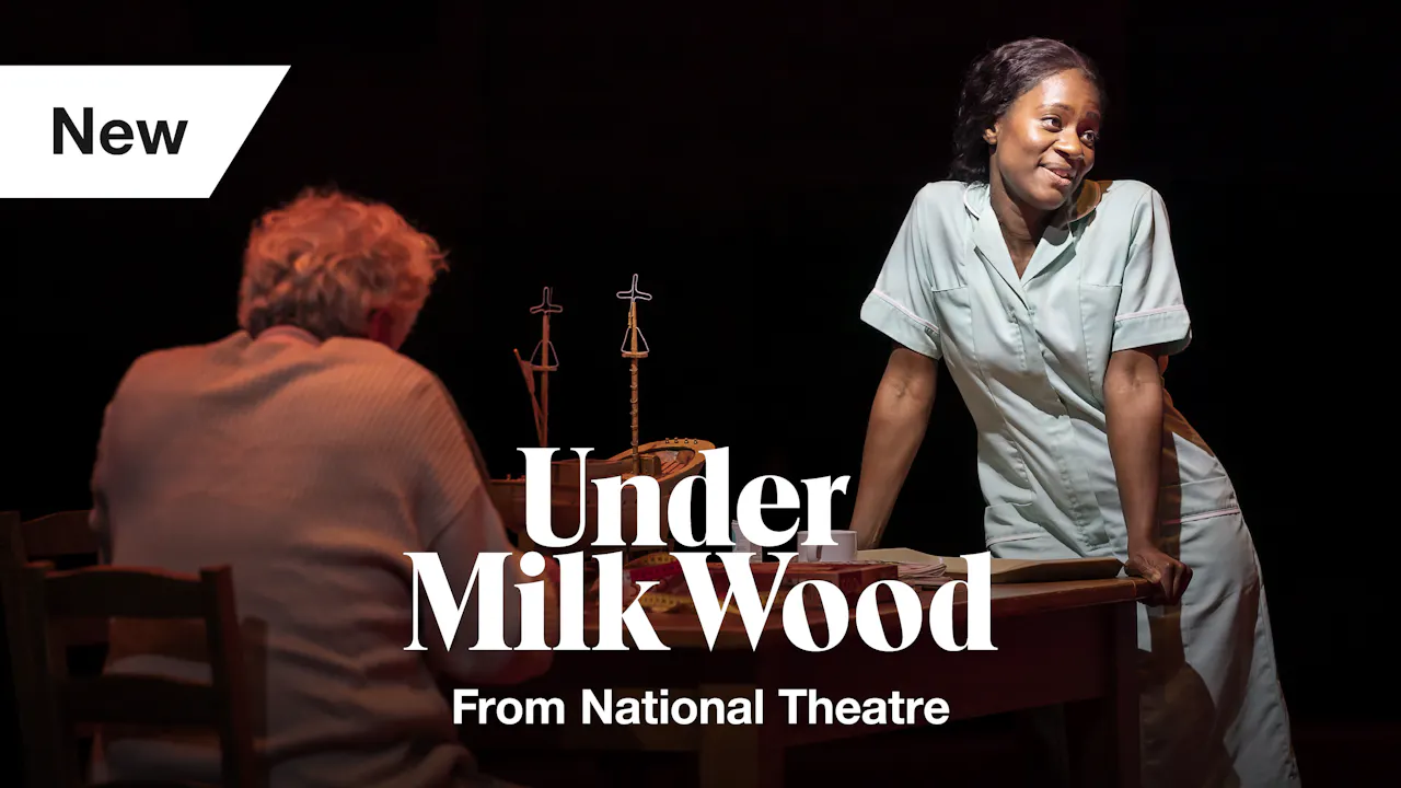 Under Milk Wood: Full play - National Theatre at Home