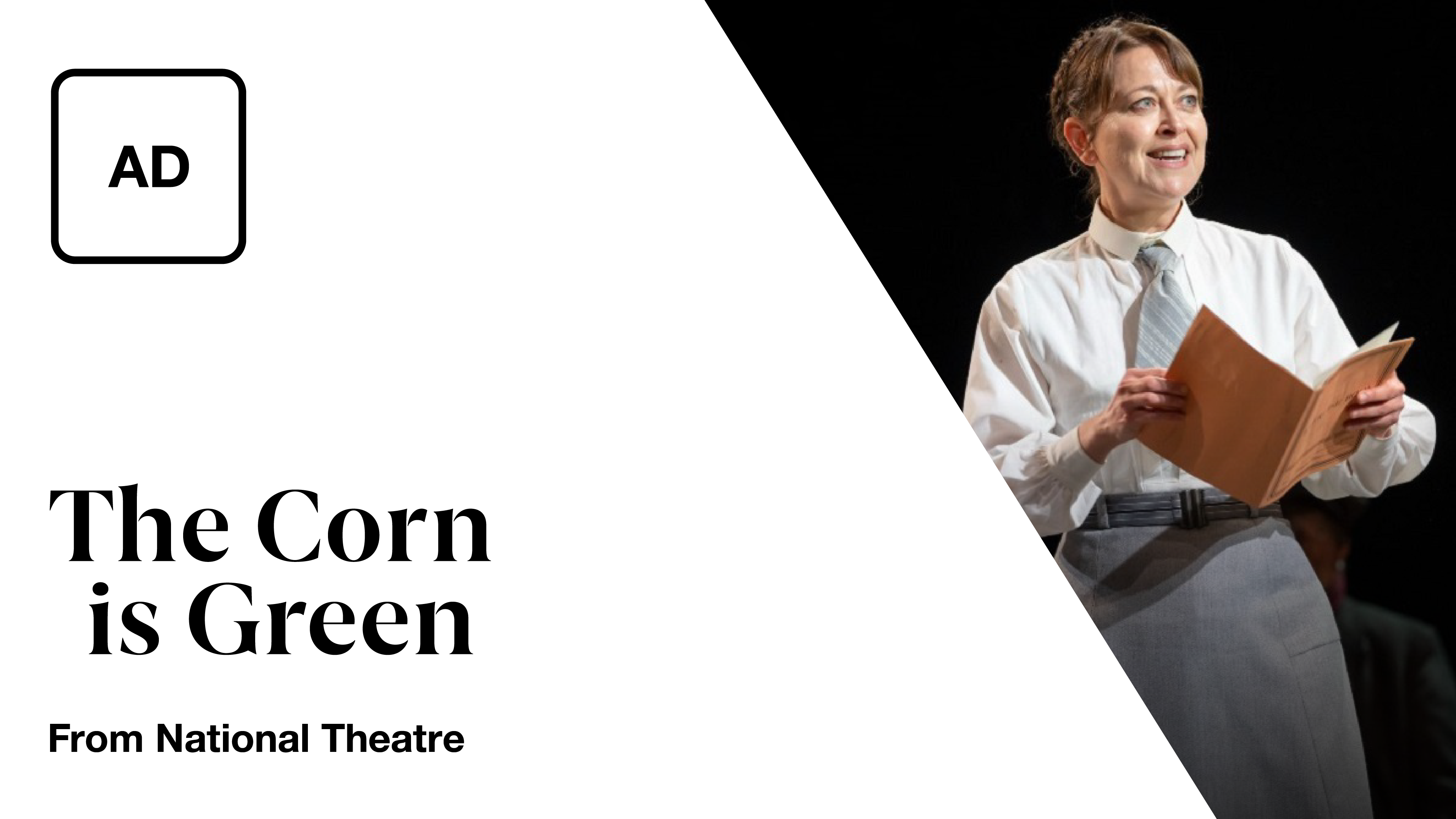 Audio Description: The Corn Is Green - National Theatre at Home | Watch ...