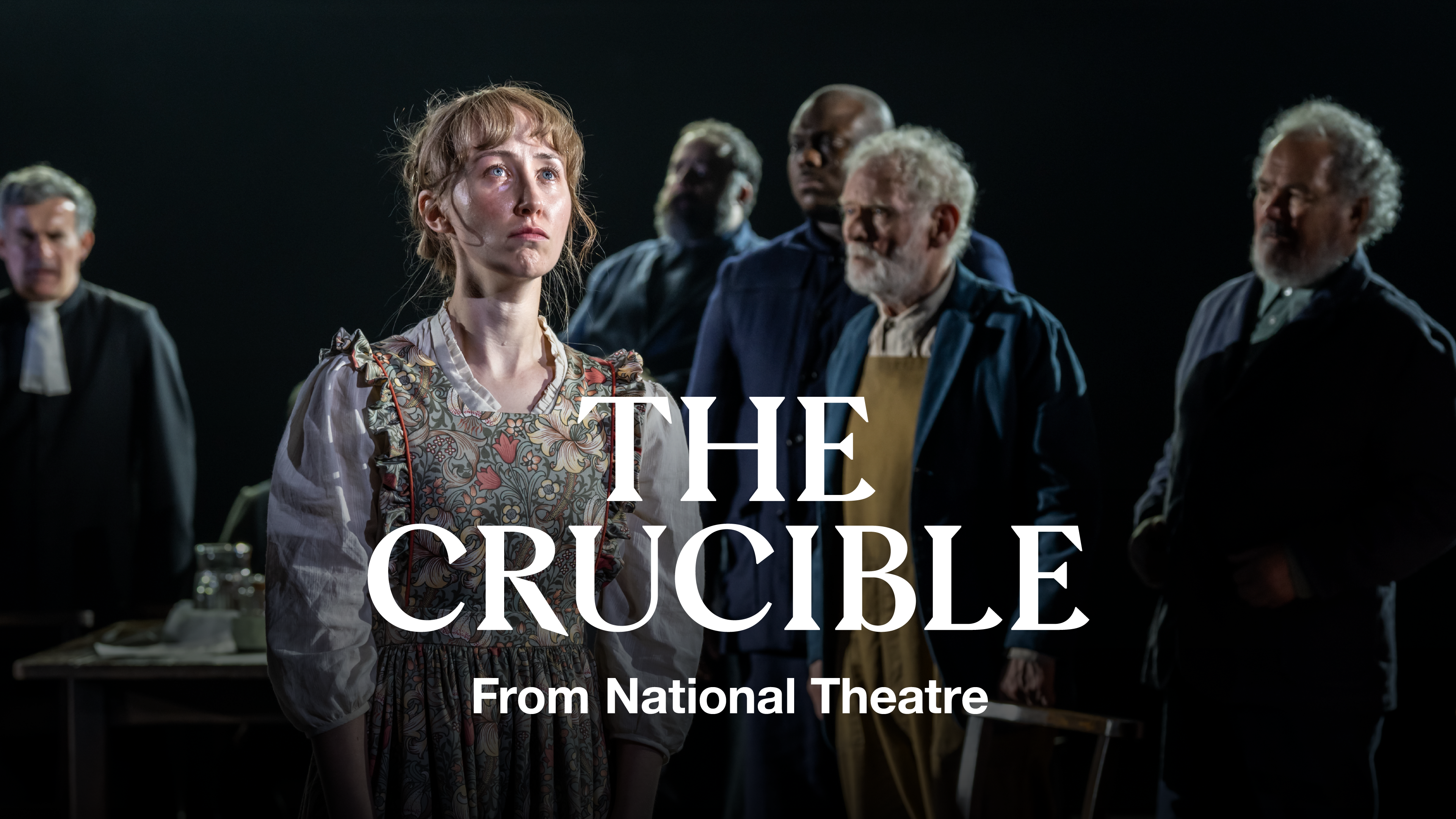 The Crucible - National Theatre at Home | Watch Theatre Online