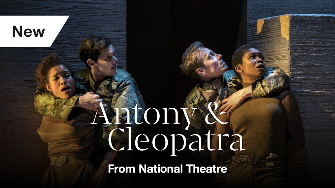 Antony & Cleopatra: Full Play - National Theatre at Home