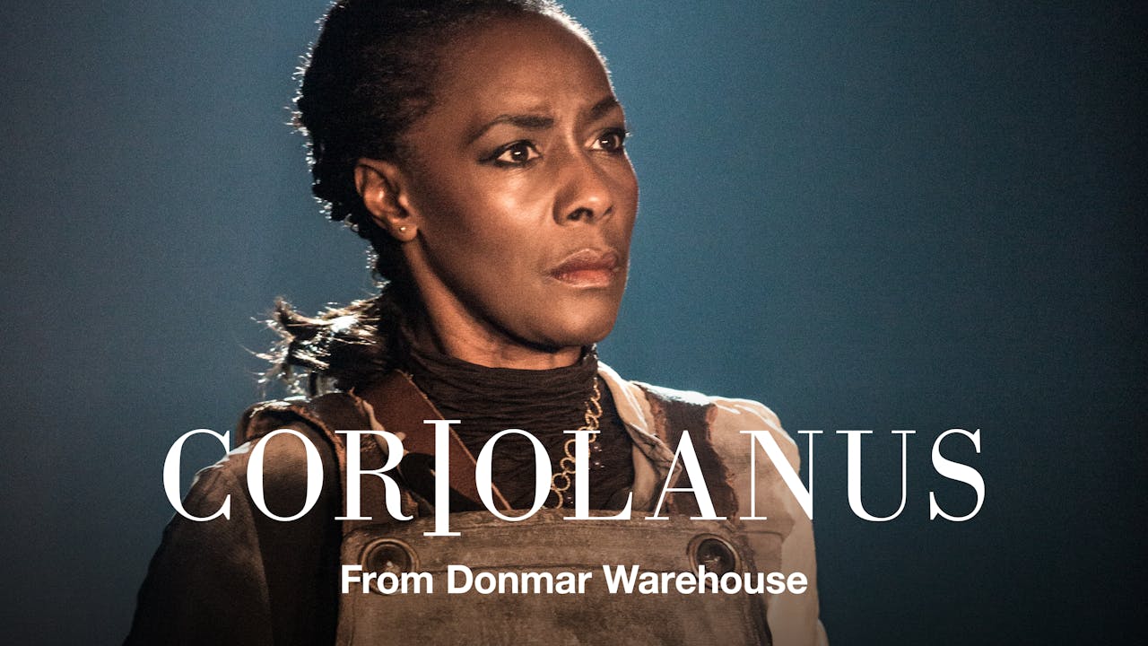 Coriolanus: Full Play - National Theatre at Home