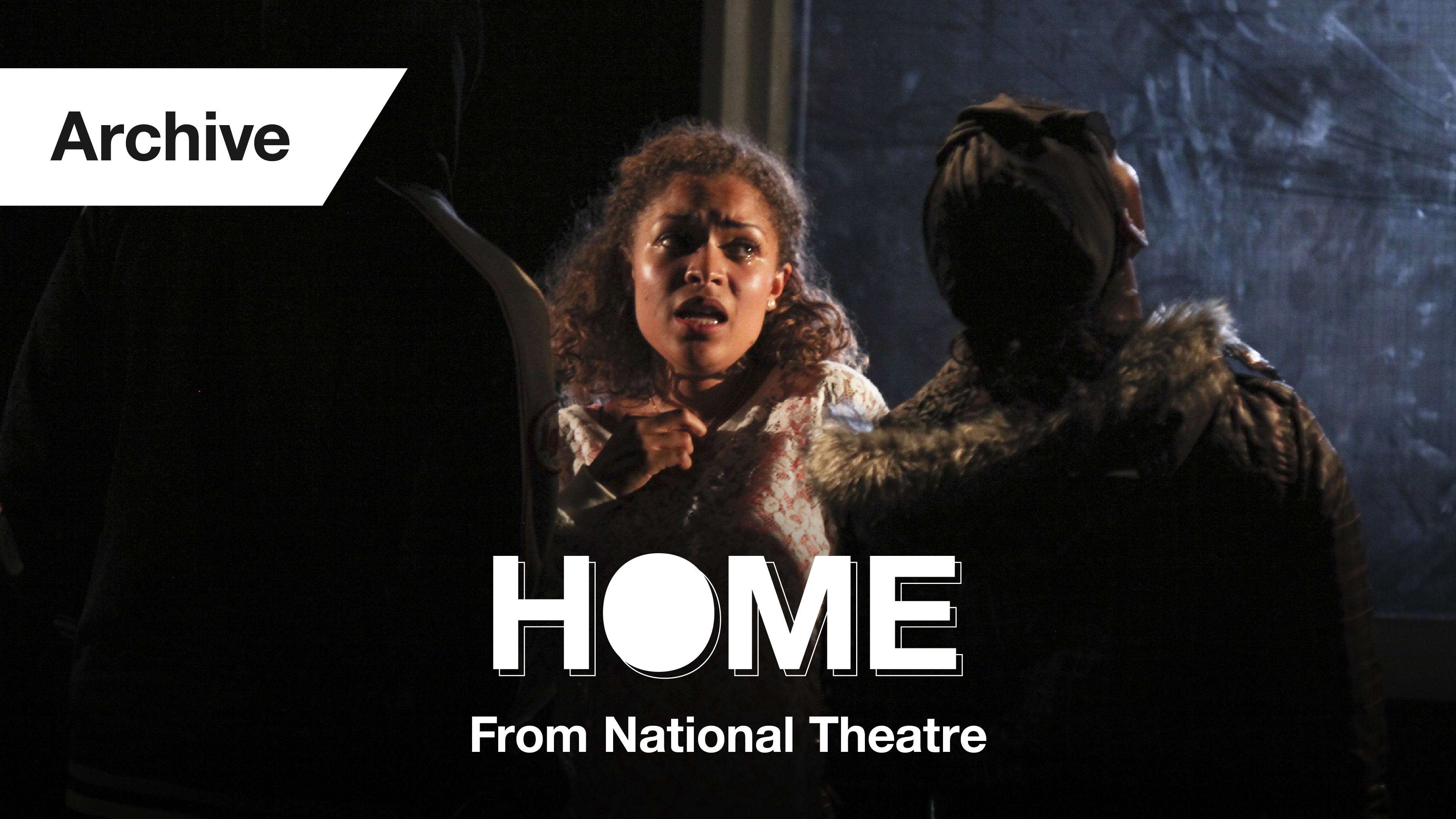 HOME - National Theatre at Home | Watch Theatre Online