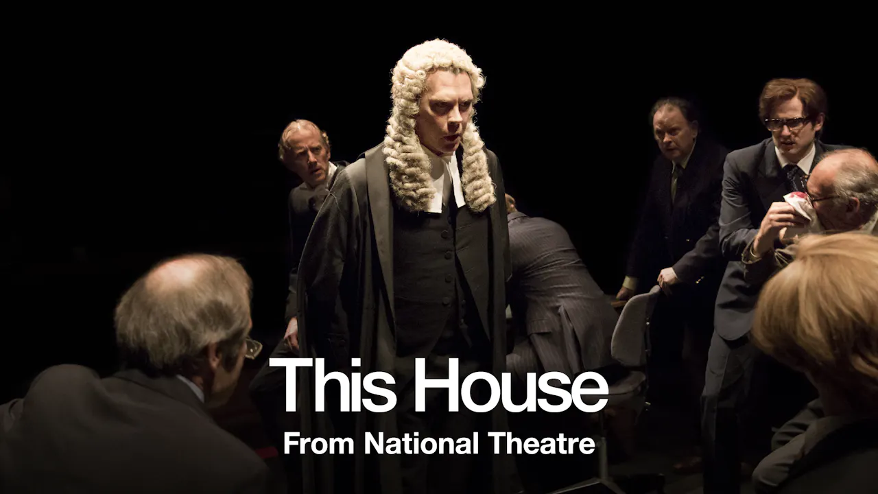 This House: Full Play - This House - National Theatre at Home | Watch ...