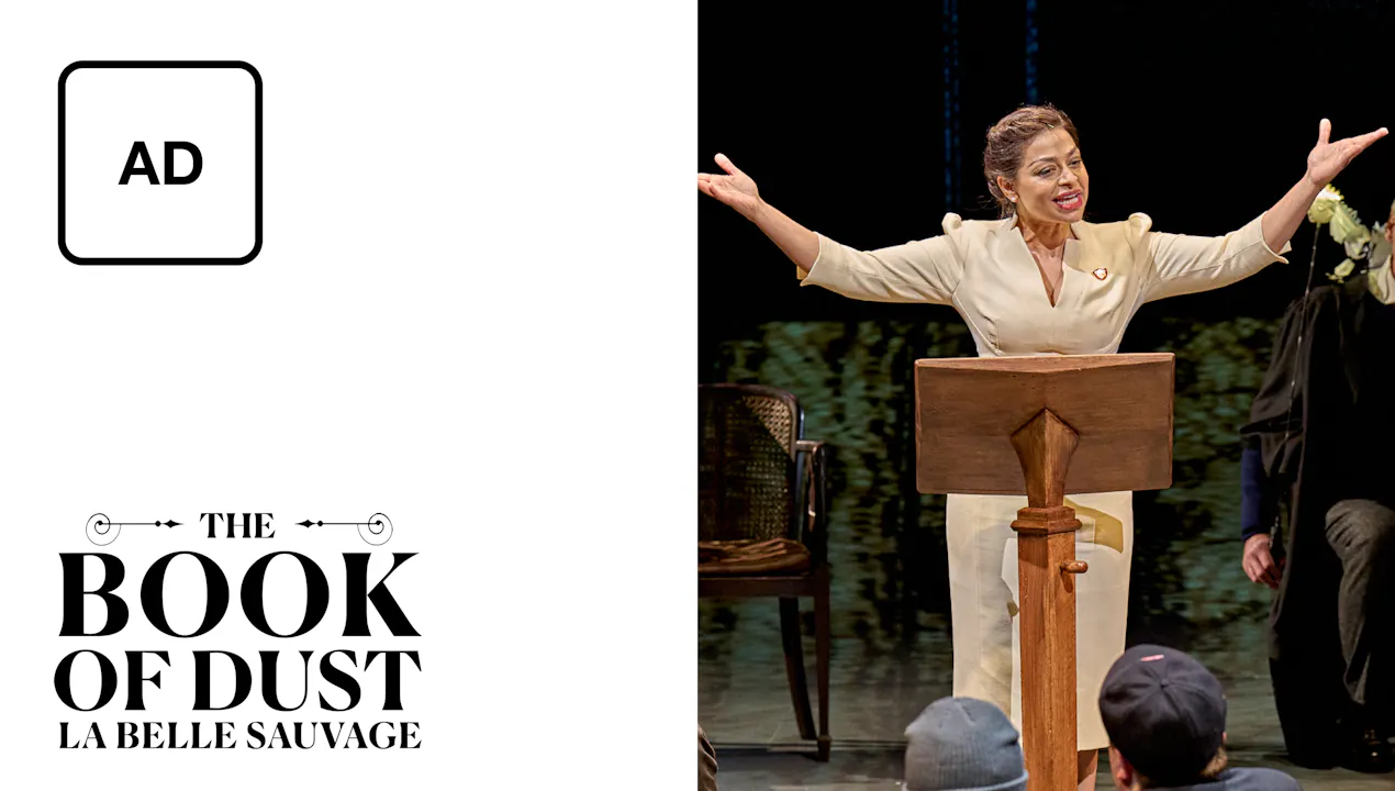 The Book of Dust: Full Play - Audio Description - National Theatre at ...