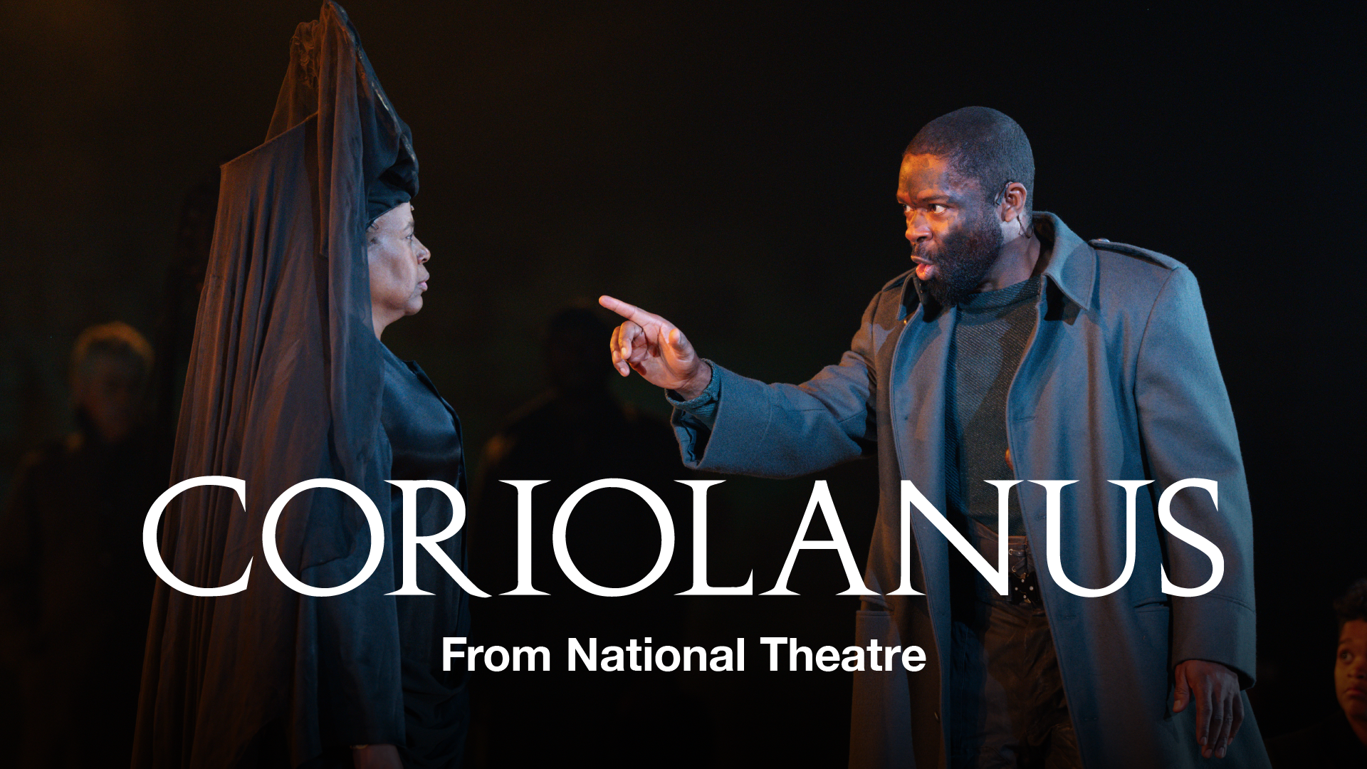 Coriolanus - National Theatre at Home | Watch Theatre Online