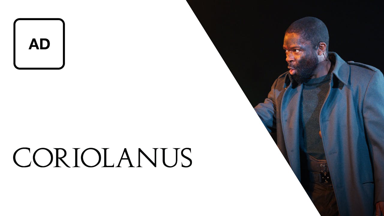 Coriolanus: Full Play - Audio Description - National Theatre at Home ...