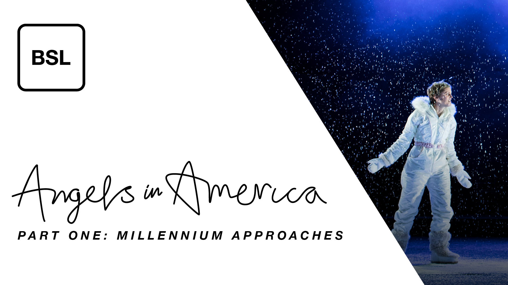 British Sign Language: Angels in America Part One: Millennium ...