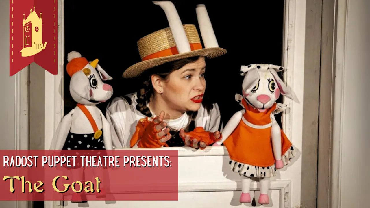 Radost Puppet Theater Presents: The Goat - NCSML TV