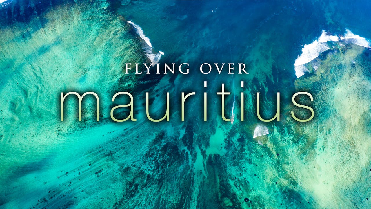 Flying Over Mauritius - 8H, 4K - TROPICAL ISLAND FILMS - Nature ...