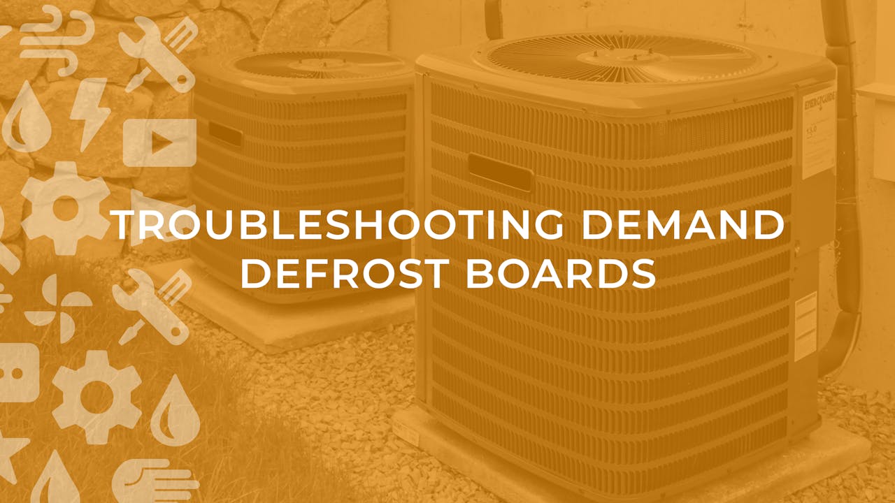 Troubleshooting Demand Defrost Boards - Heating Systems - NexTech ...