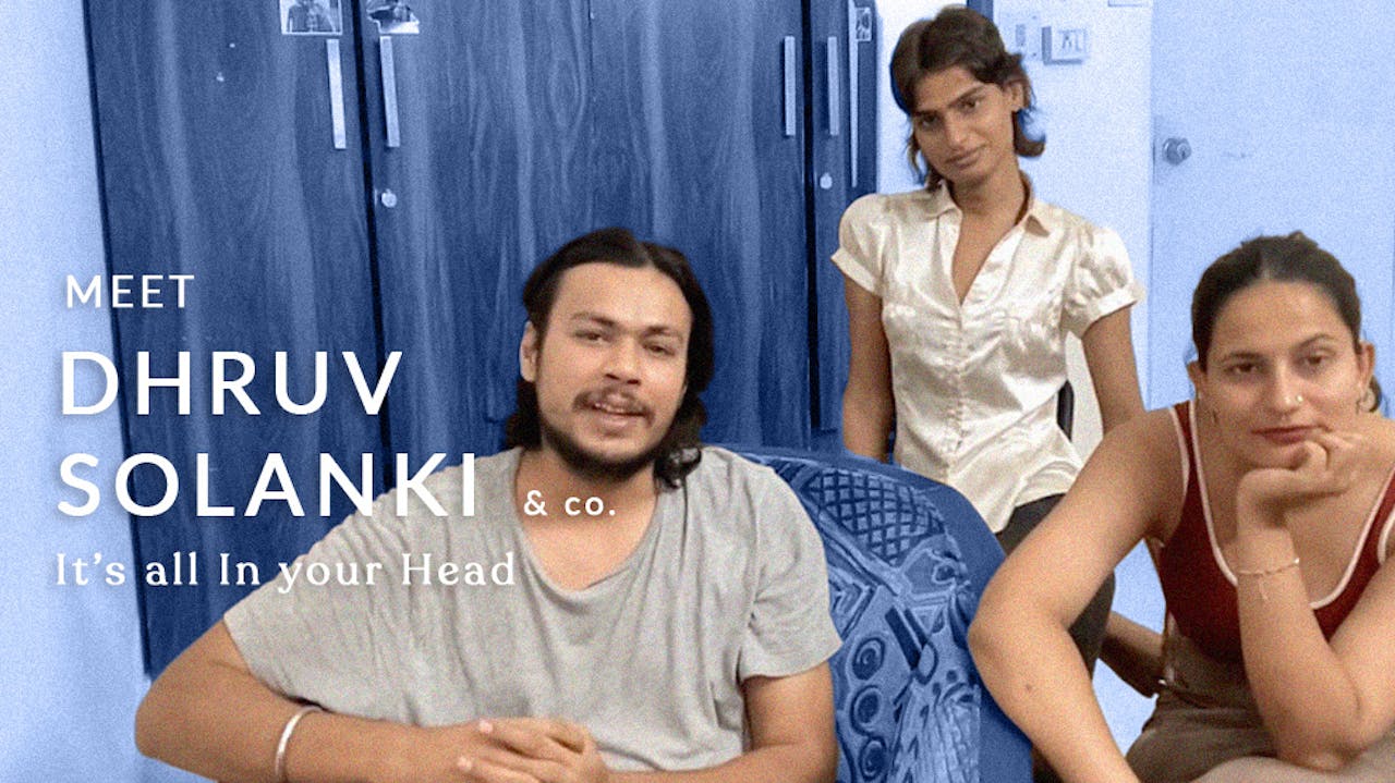 Meet the Filmmakers: Dhruv Solanki & co. ("It's all In your Head") - NoBudge