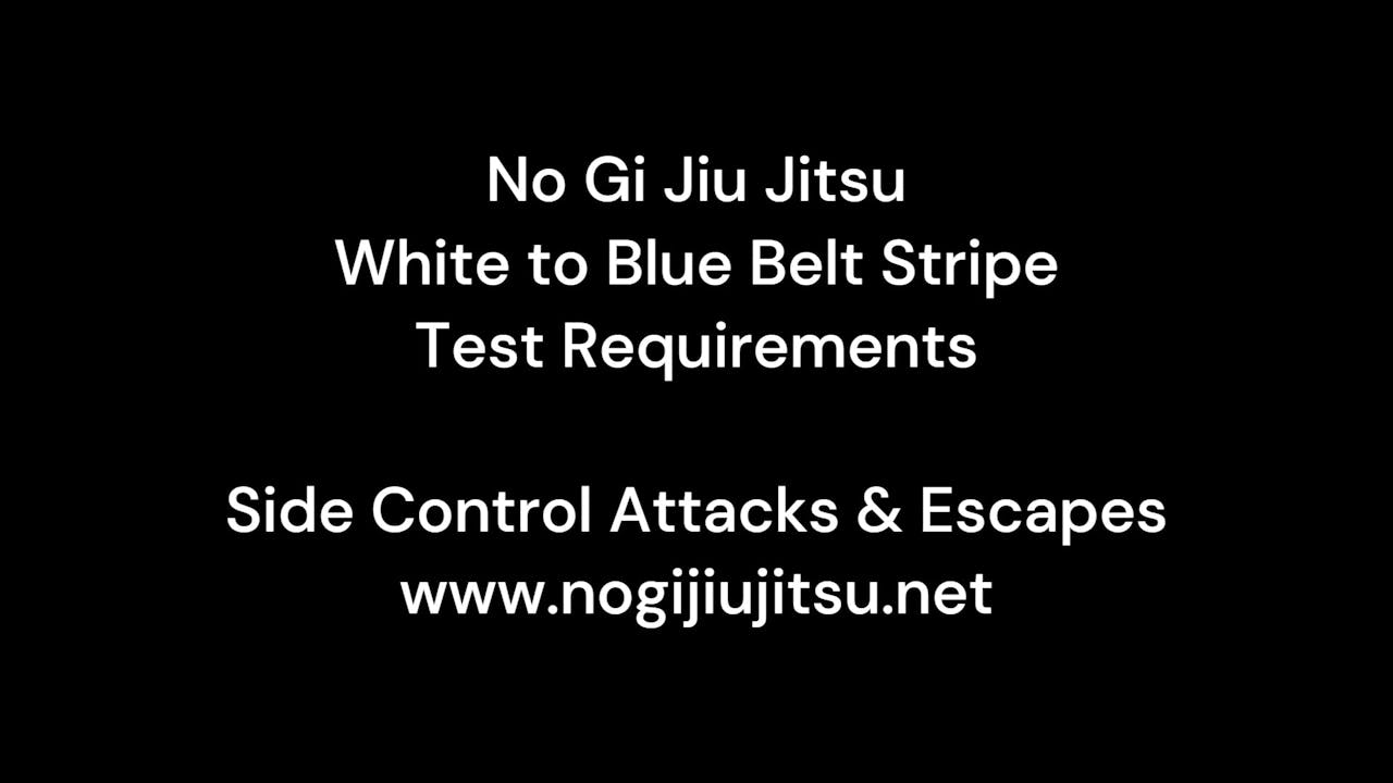 White Belt 2nd Stripe - Side Control Attacks & Escapes - No Gi Jiu Jitsu White to Black Belt