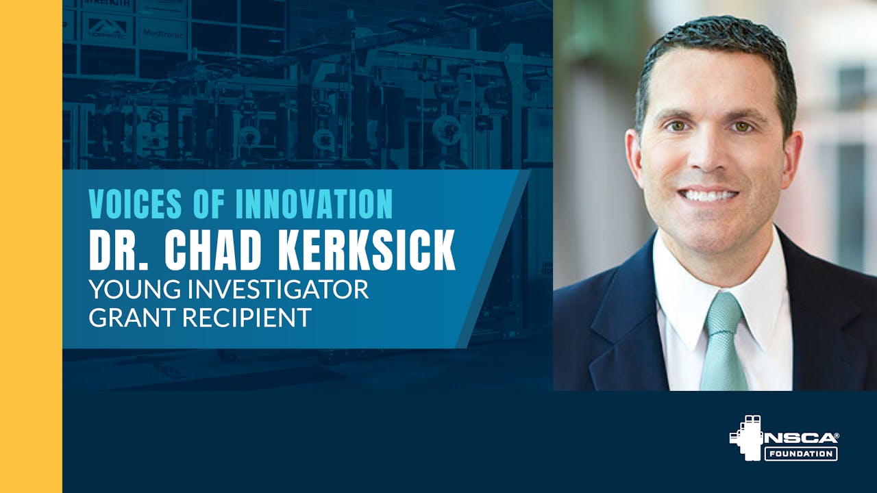 Dr. Chad Kerksick, NSCA Foundation Young Investigator Grant Recipient ...