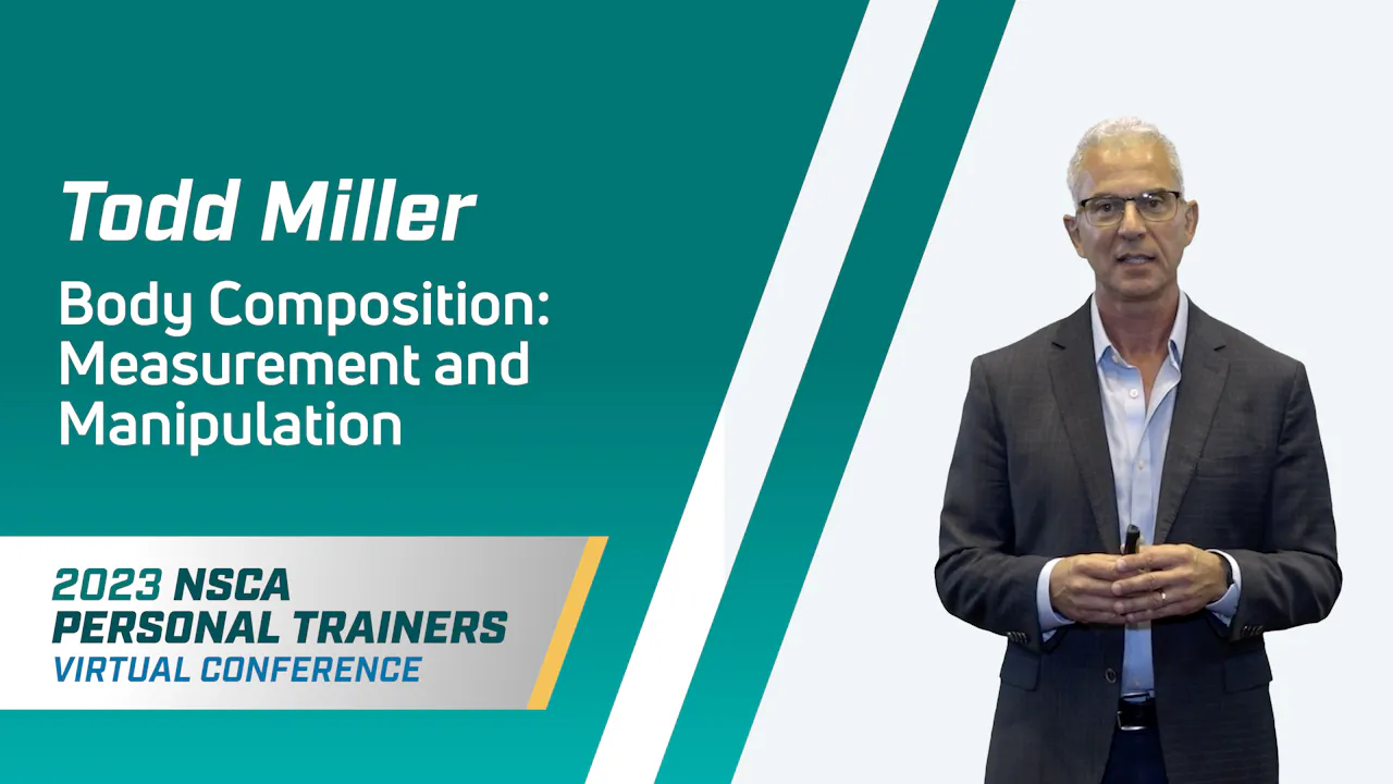Body Composition: Measurement and Manipulation - NSCA TV