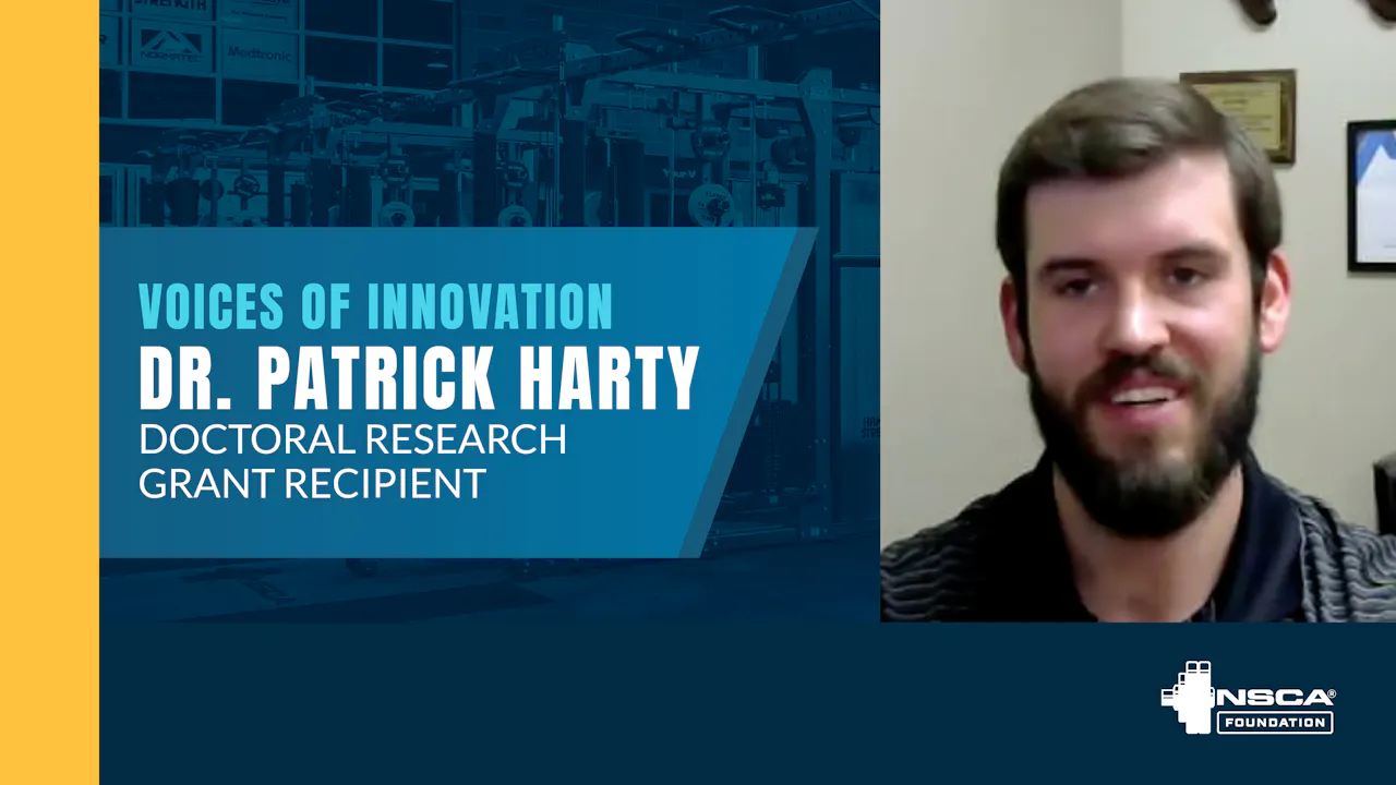 Dr. Patrick Harty, NSCA Foundation Masters Research Grant Recipient ...
