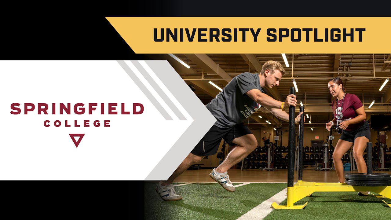 University Spotlight: Springfield College - NSCA TV