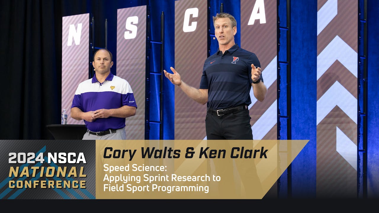 Speed Science: Applying Sprint Research to Field Sport Programming - 2024 NatCon - NSCA TV
