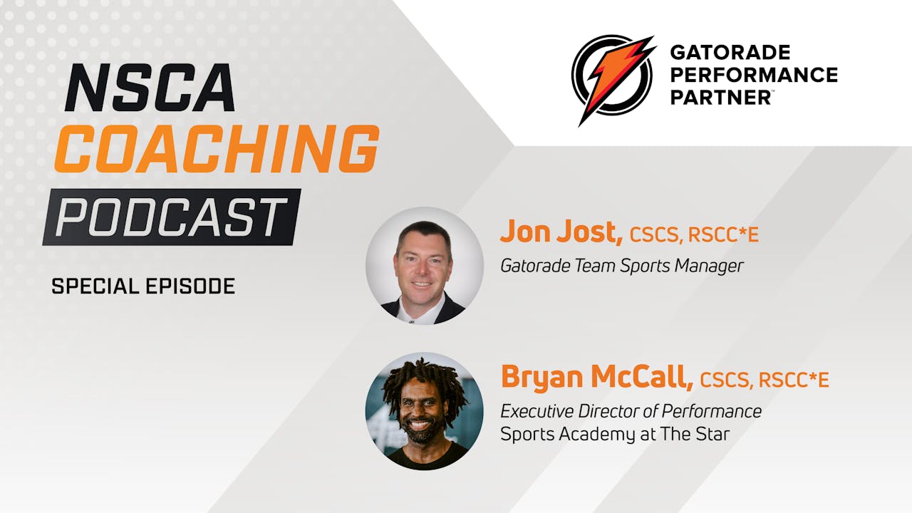Gatorade Special Podcast with Bryan McCall - Season 7 - NSCA TV