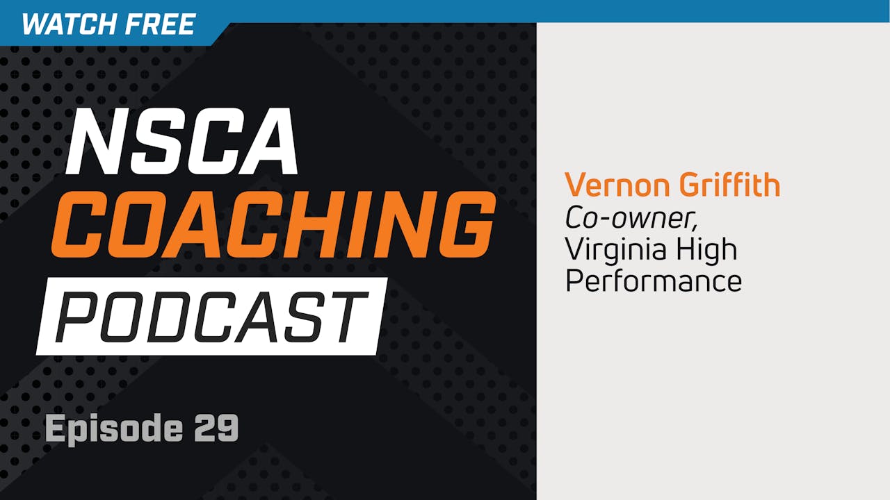 Episode 29 - Vernon Griffith - NSCA TV