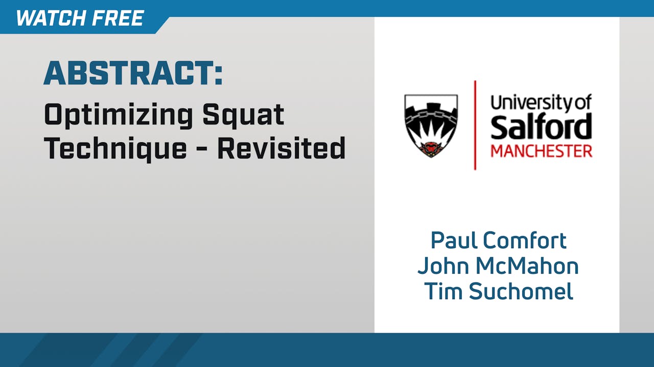 Optimizing Squat Technique - Revisited - Strength & Conditioning Journal Video Abstracts - NSCA TV