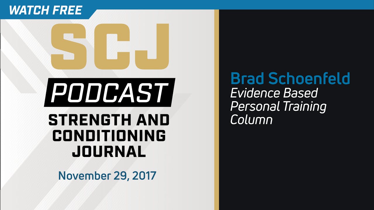 Evidence Based Personal Training - Brad Schoenfeld - NSCA TV