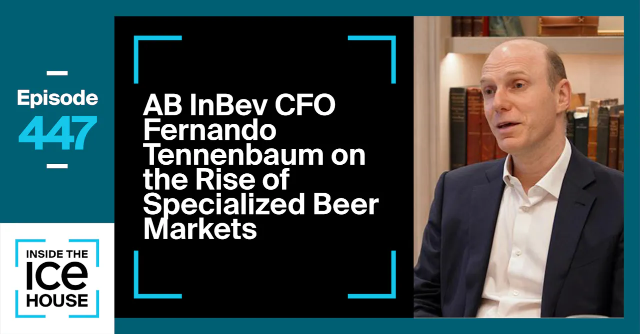 AB InBev CFO Fernando Tennenbaum on the Rise of Specialized Beer ...