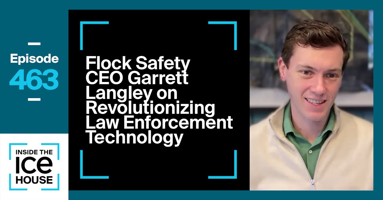Flock Safety CEO Garrett Langley on Revolutionizing Law Enforcement ...