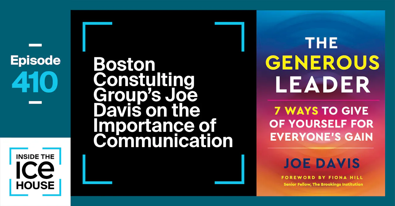 Boston Consulting Group's Joe Davis on the Importance of Communication ...