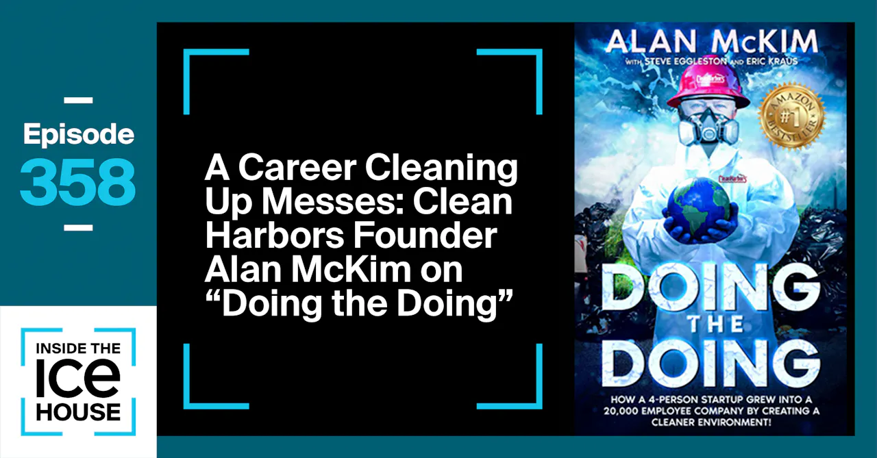 A Career Cleaning Up Messes:Clean Harbors Founder Alan McKim on Doing ...