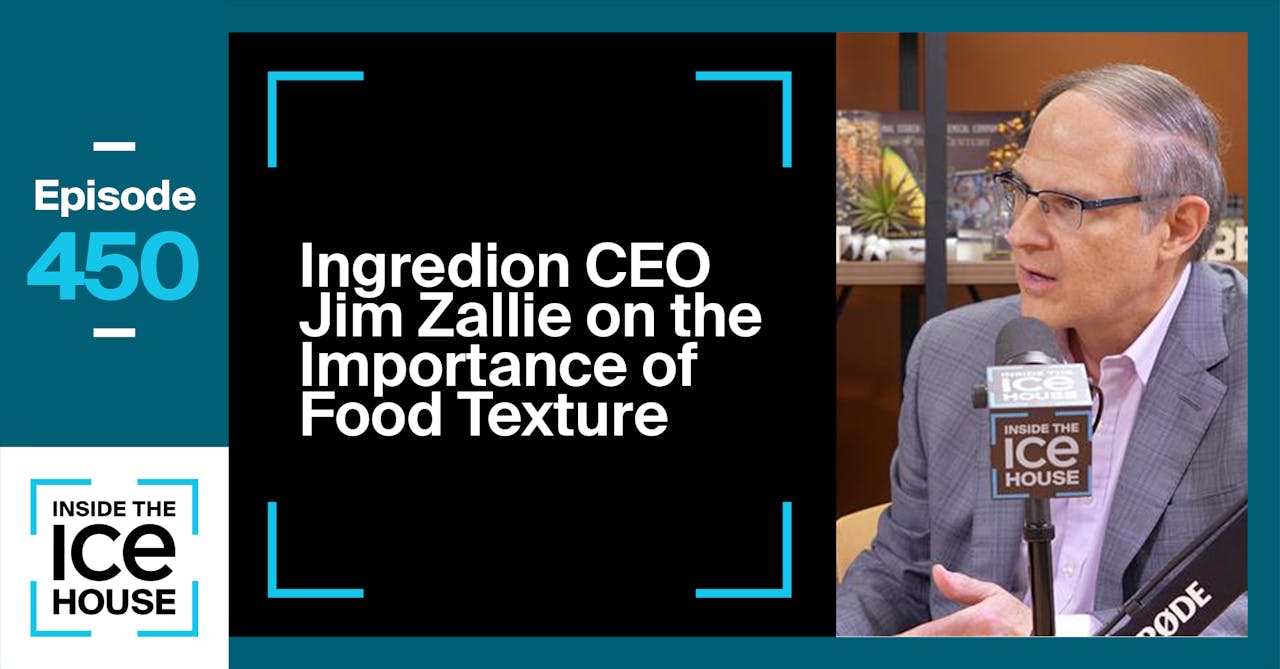 Ingredion CEO Jim Zallie on the Importance of Food Texture - 2024 ...