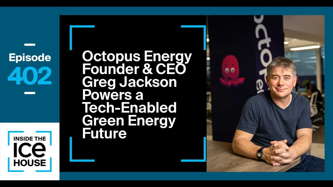 Octopus Energy Founder & CEO Greg Jackson Powers a Green Energy Future ...
