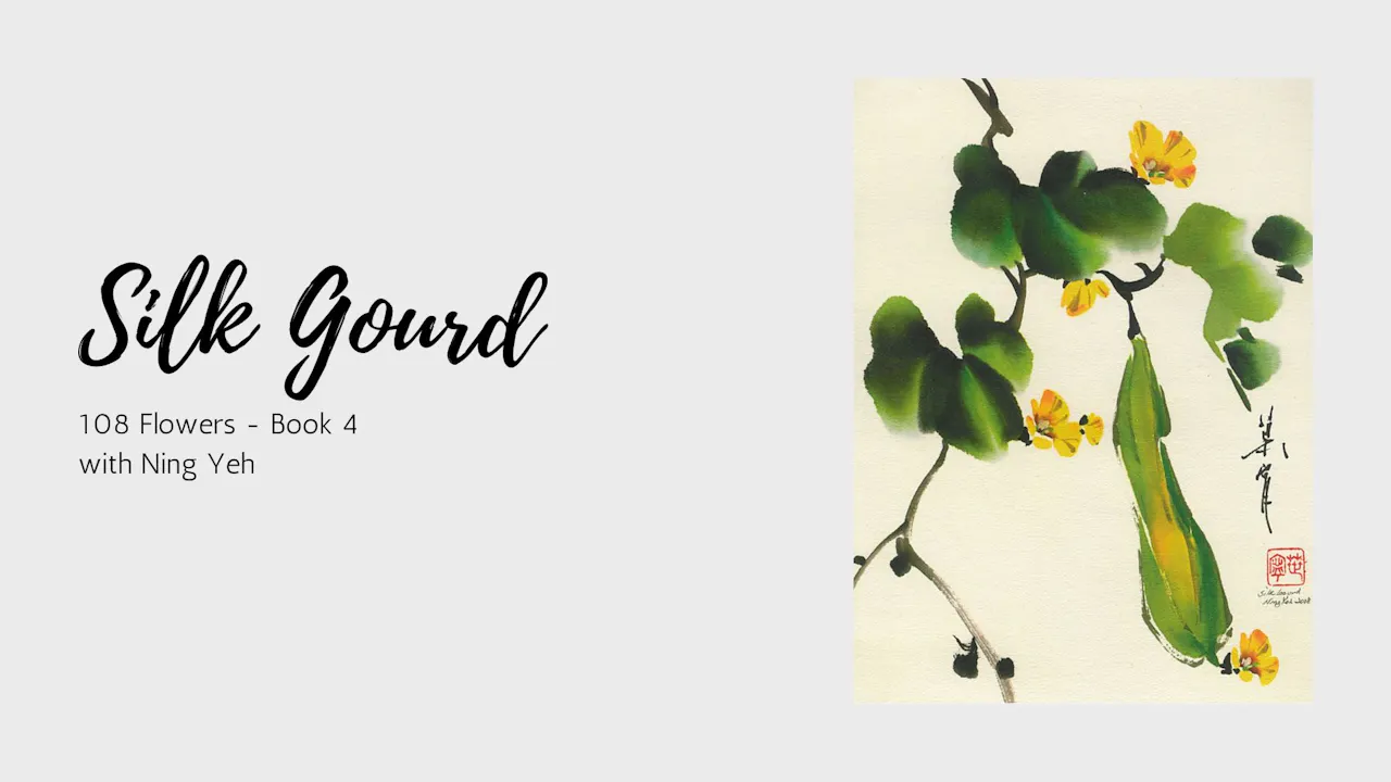 Silk Gourd - 108 Flowers - Book 4 - OASLife