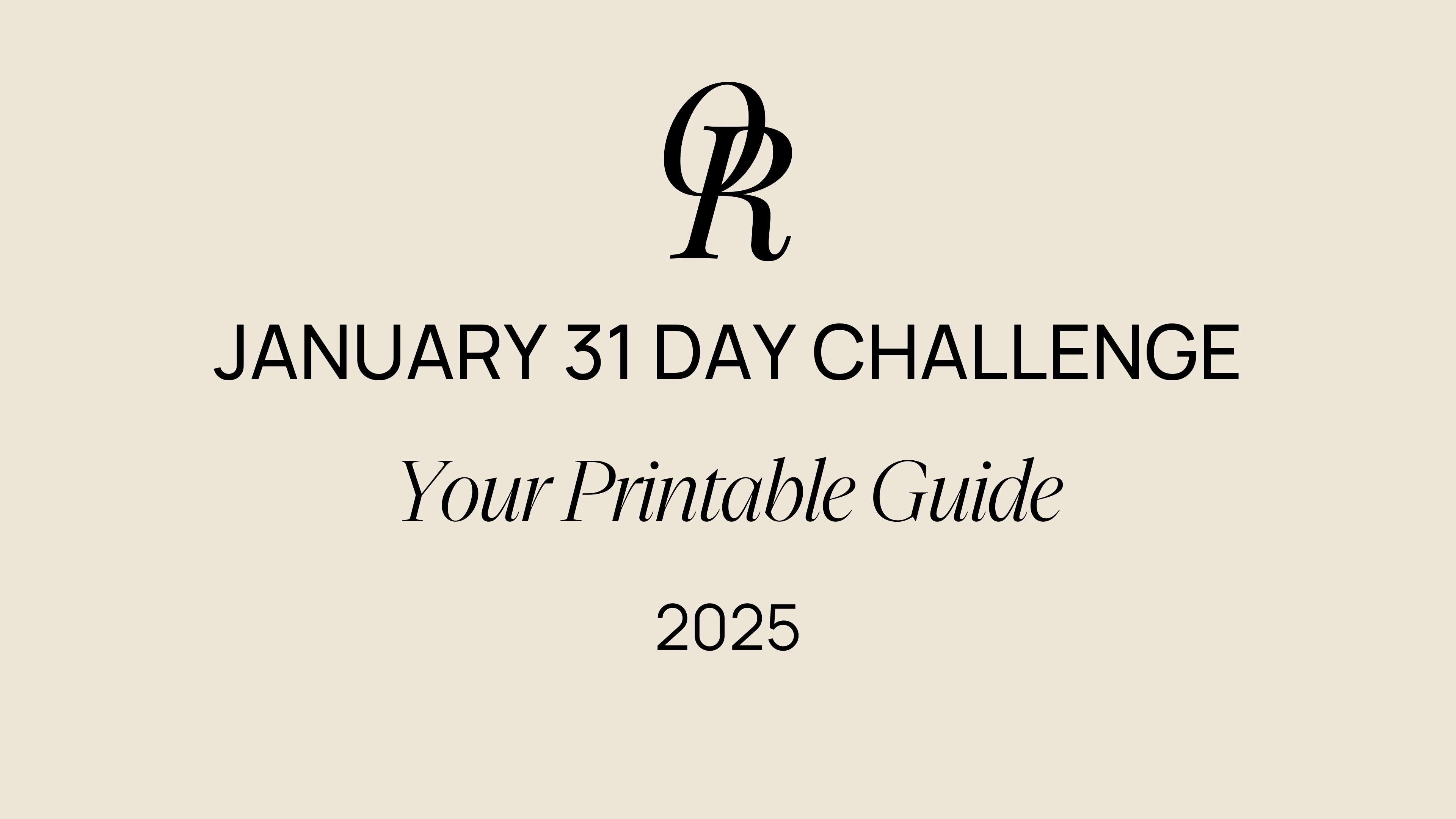Your Printable Guide - January 31 Day Challenge - Olivia Rose Pilates