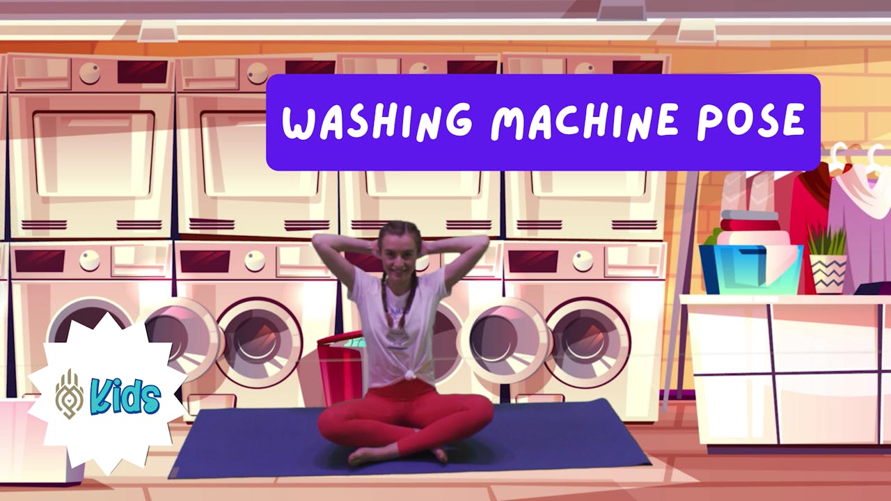How To Practice Washing Machine Pose | An OM Warrior Kids Yoga Pose ...