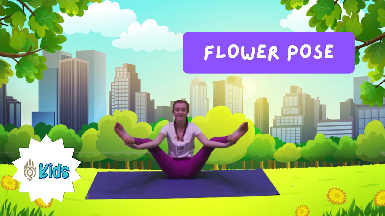 How To Practice Flower Pose | An OM Warrior Kids Yoga Pose Tutorial ...