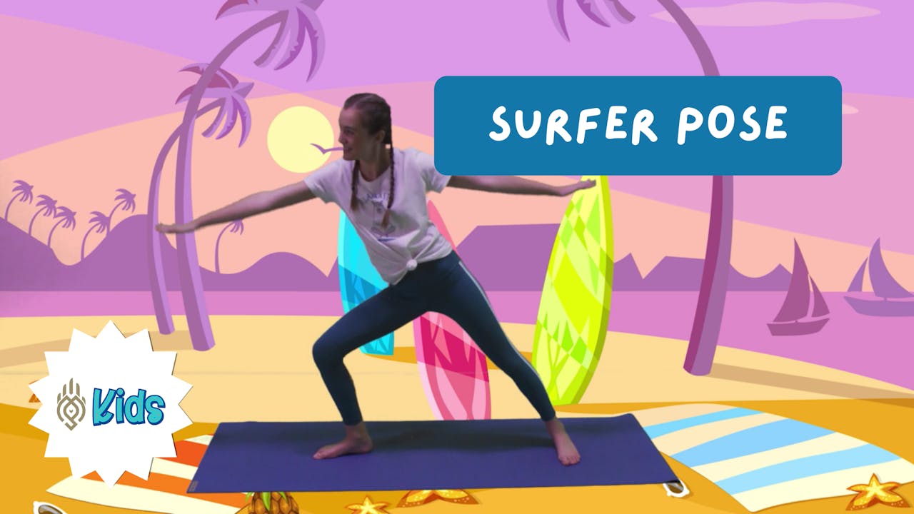 How To Practice Surfer Pose | An OM Warrior Kids Yoga Pose Tutorial ...