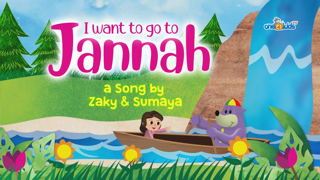 I Want To Go To Jannah Song By Zaky & Sumaya - One4Kids TV