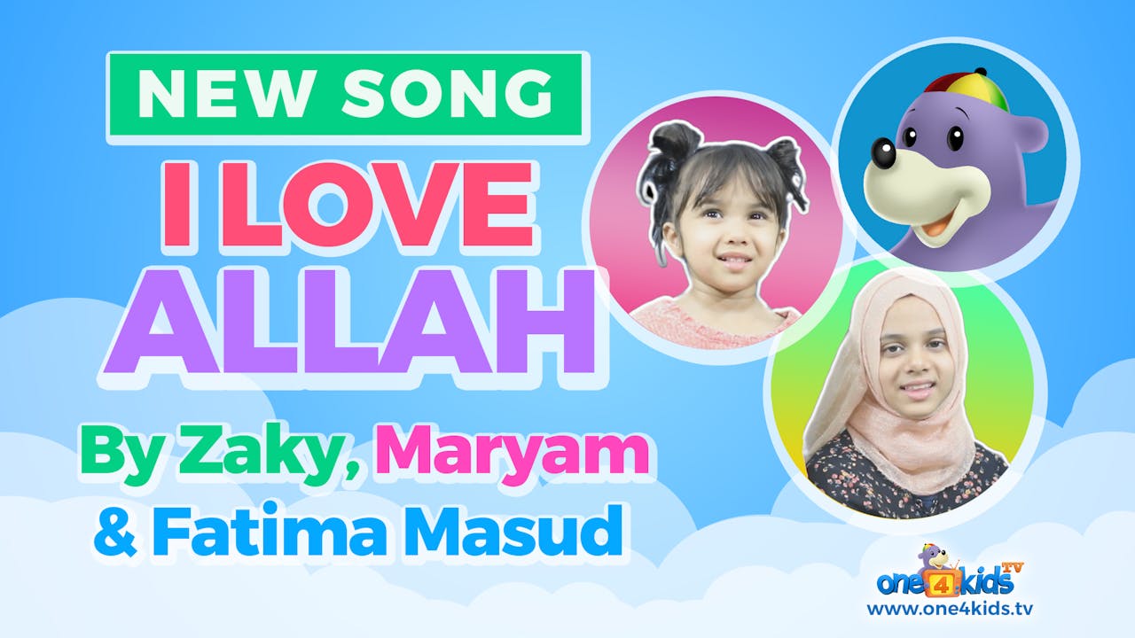 Zaky, Maryam & Fatima Masud Sing 'I Love ALLAH' - Nasheed / Songs ...