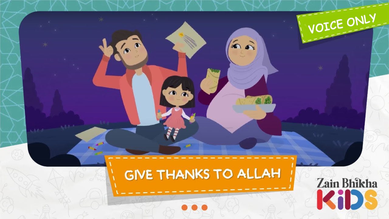 Give Thanks To Allah | Zain Bhikha - Dada & Me | Zain Bhikha - One4Kids TV