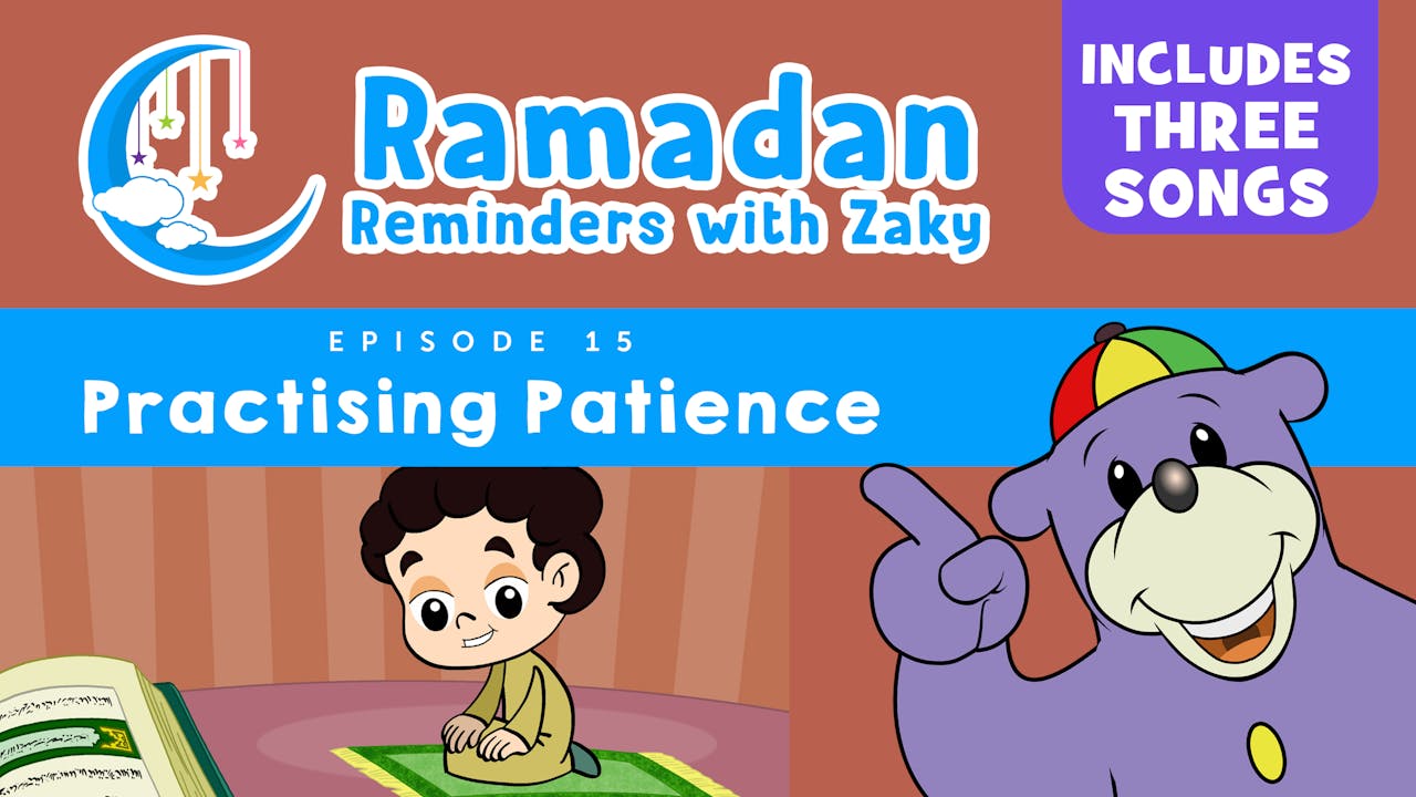 Practising Patience (ep15) - Ramadan Reminders With Zaky 🌙 - Ramadan ...