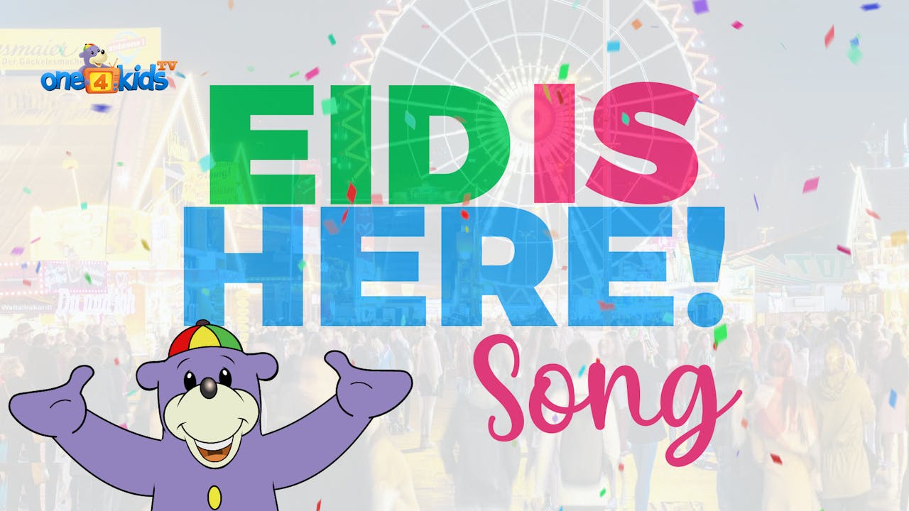 EID IS HERE ZAKY SONG! - Nasheed / Songs - One4Kids TV