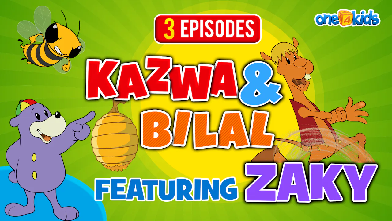 Kazwa & Bilal | 3 EPISODES | Featuring Zaky - Kazwa & Bilal - One4Kids TV