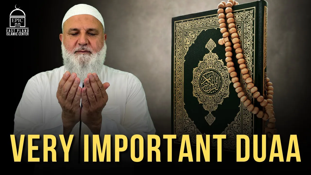Very Important Duaa! Explanation of the Quran's Duas (4) - Reminders ...